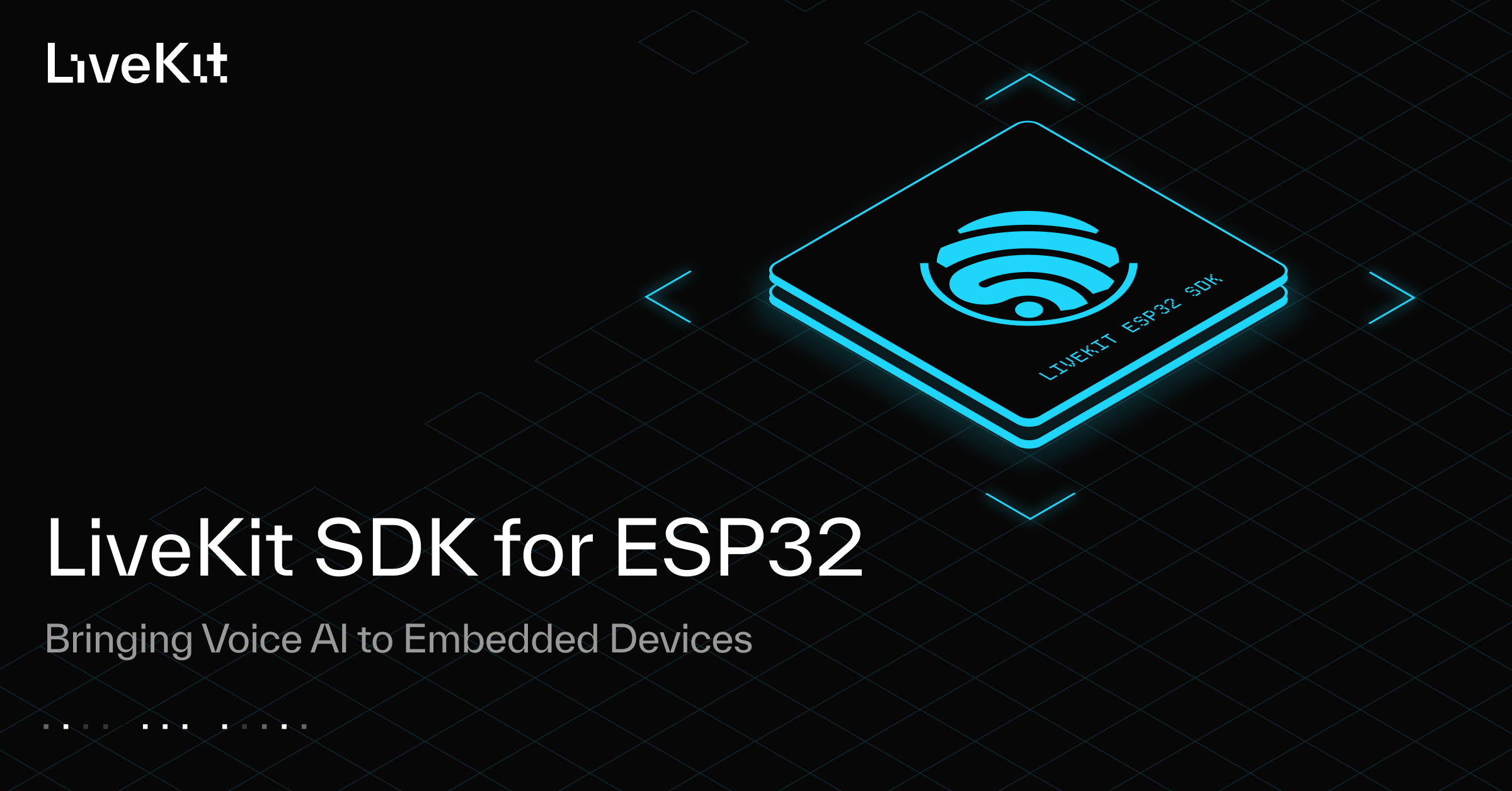 LiveKit SDK for ESP32: bringing voice AI to embedded devices | LiveKit